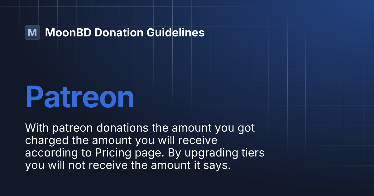 Patreon | MoonBD Donation Guidelines